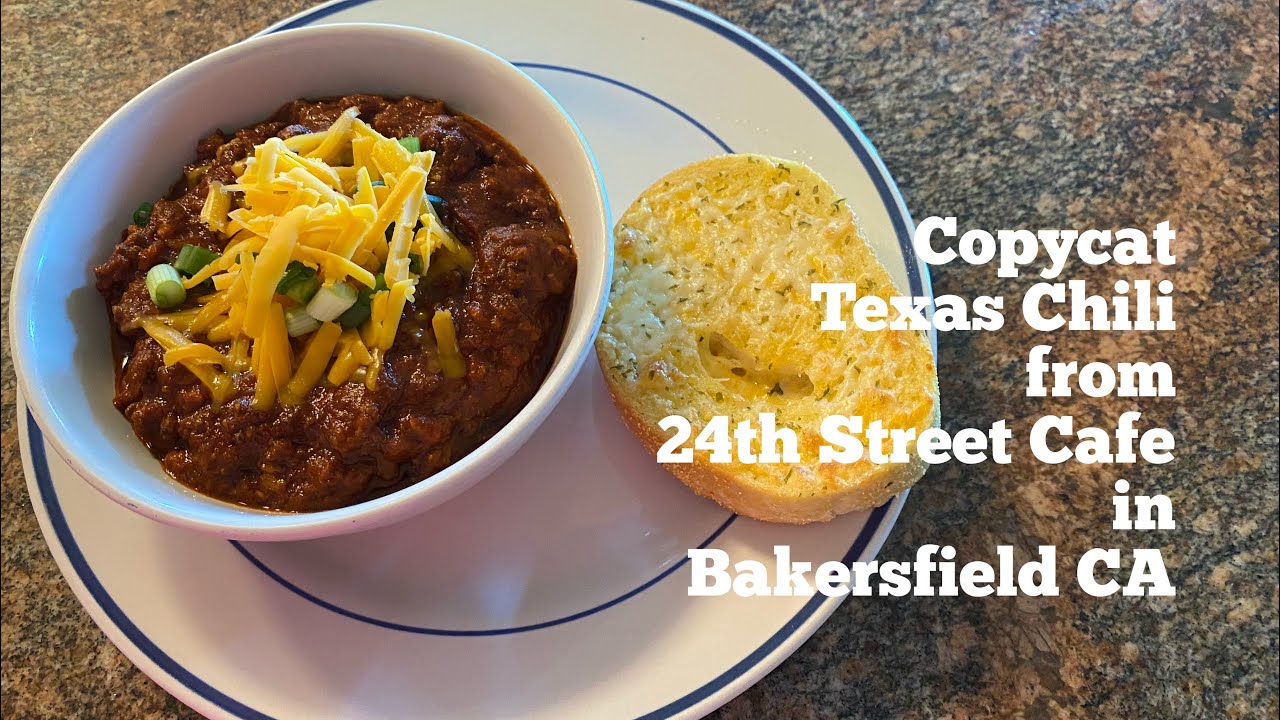 Copycat Texas Chili From 24th Street Cafe In Bakersfield CA YouTube