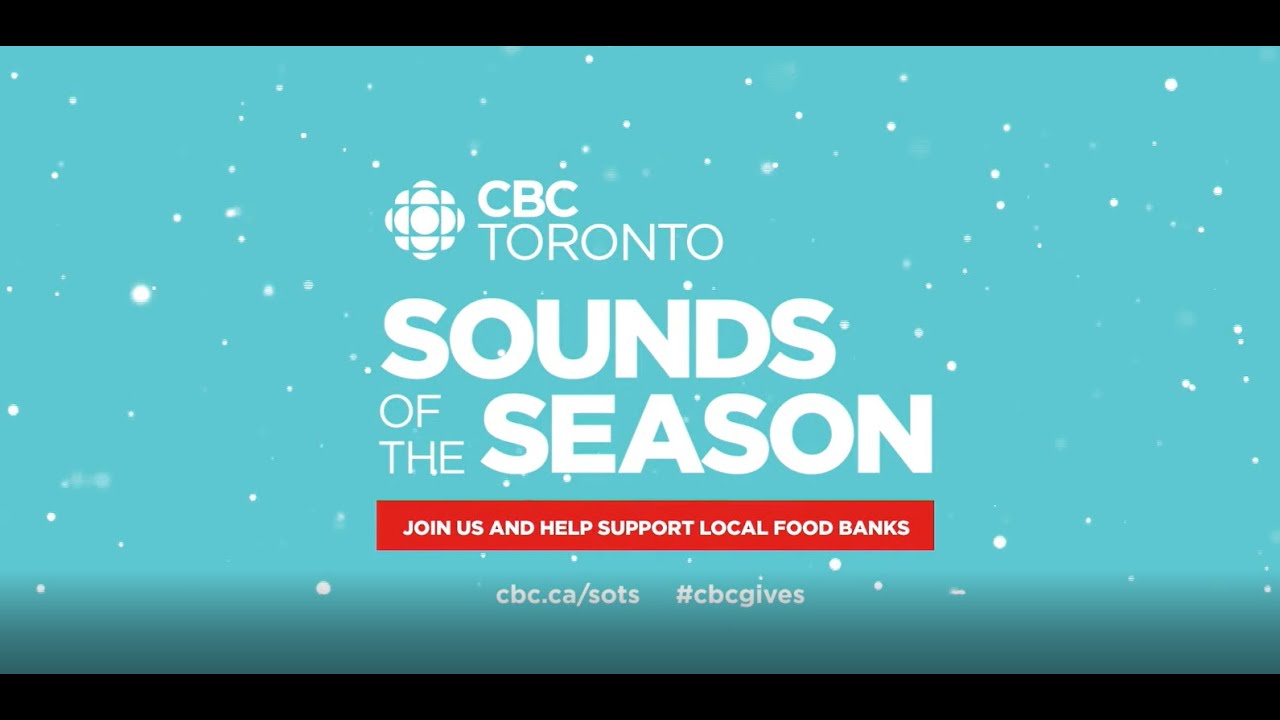 CBC Toronto Sounds of the Season 2021 - YouTube