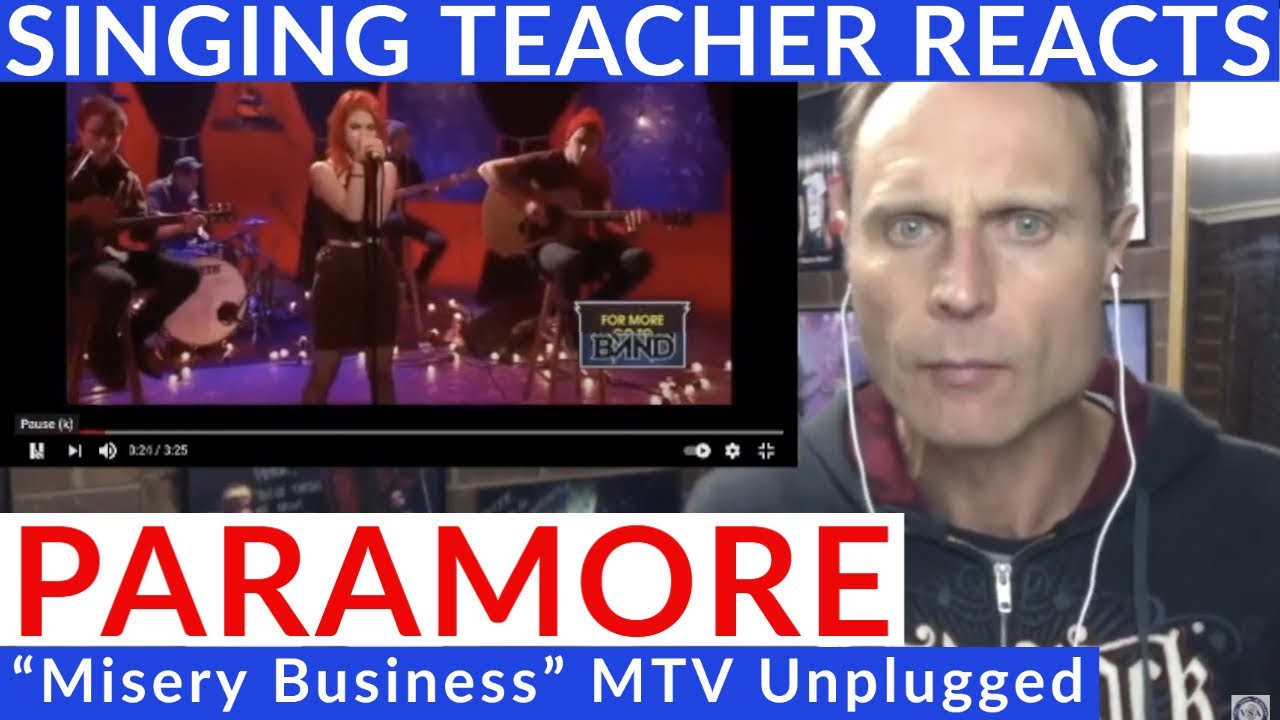 Singing Teacher Reacts - Paramore "Misery Business" MTV Unplugged - YouTube