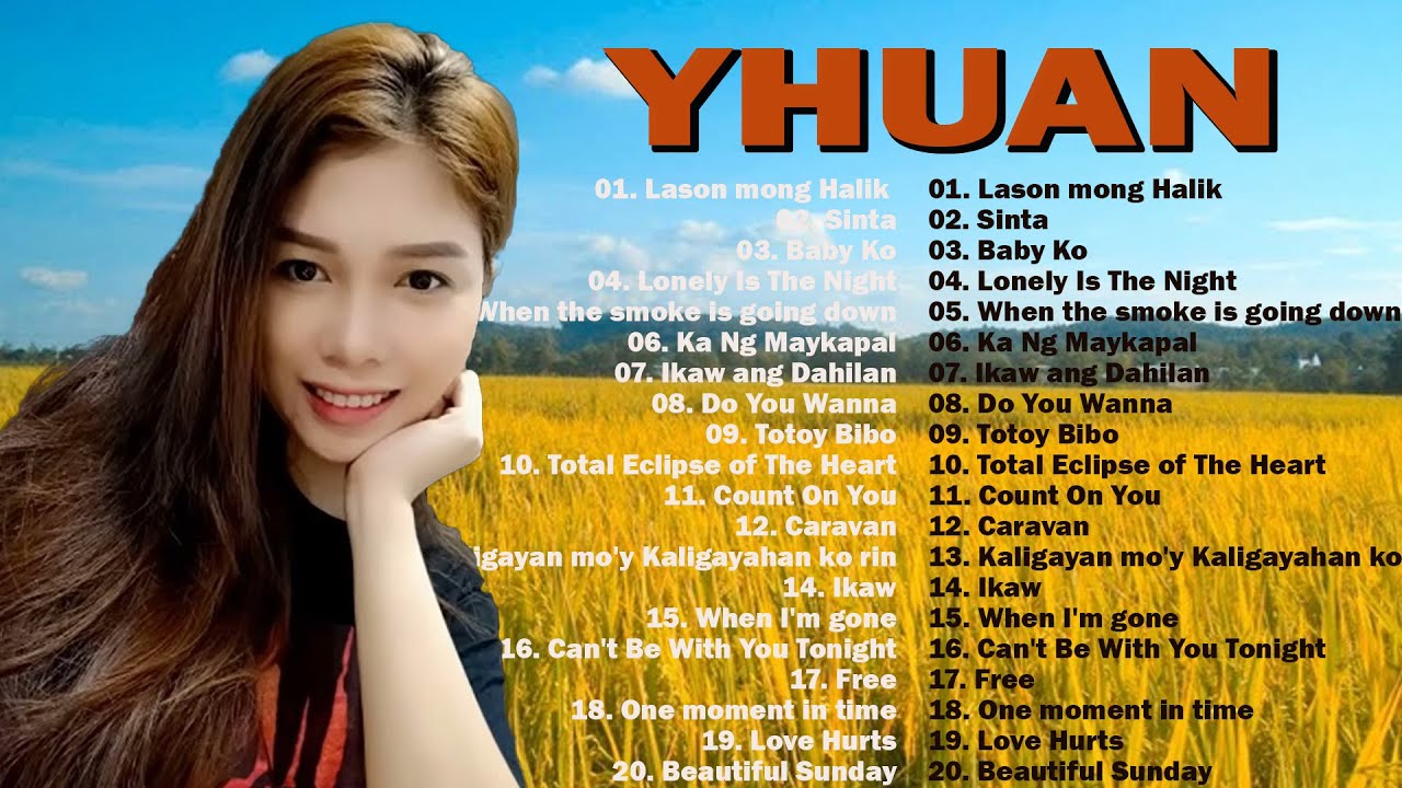 Yhuan Greatest Hits Full Album 2023|| Yhuan Best Songs Playlist 2023 ...