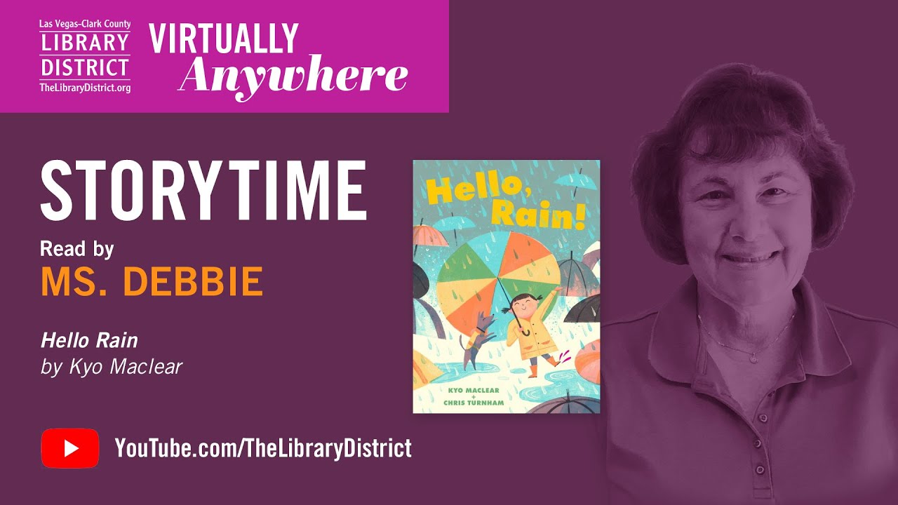 Storytime Online with Ms. Debbie. - "Hello, Rain!" by Kyo Maclear and ...