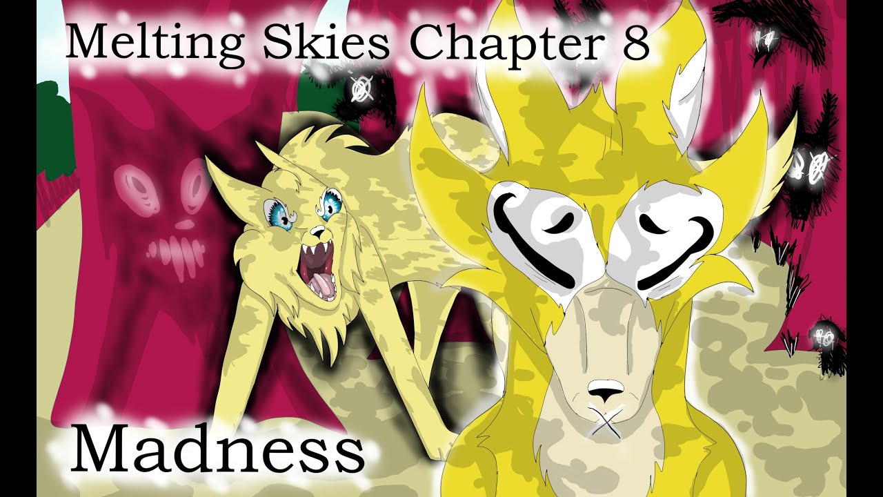 Melting Skies Ch 8 [Madness] - YouTube