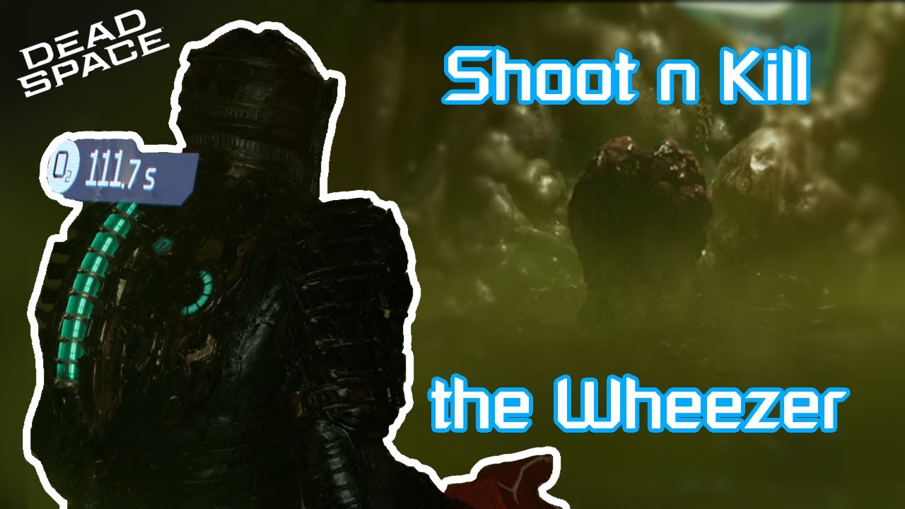 You can SHOOT and KILL the Wheezers | DEAD SPACE: REMAKE - YouTube