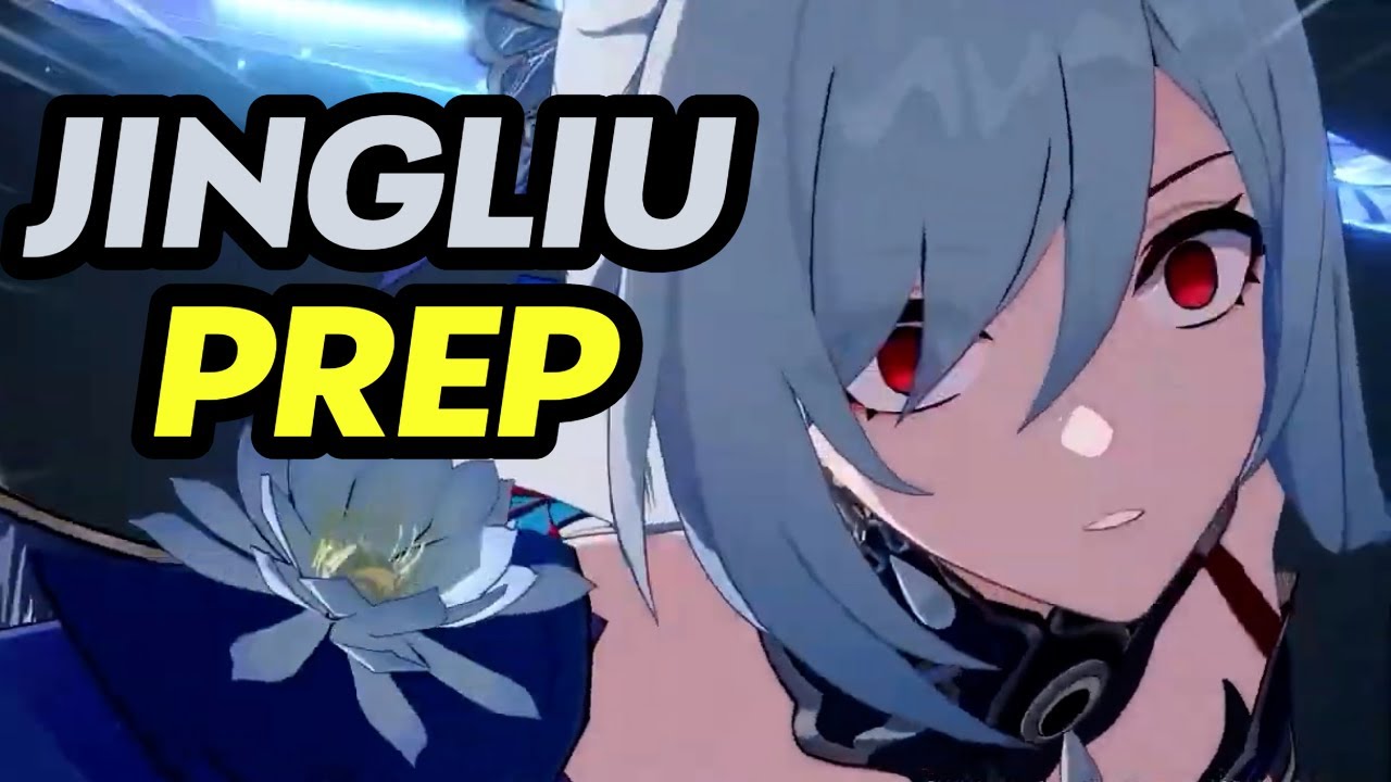 JINGLIU PREP: Watch This Before Jingliu Comes - YouTube