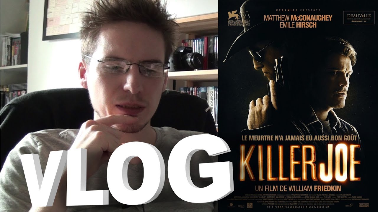 Vlog - Killer Joe - YouTube