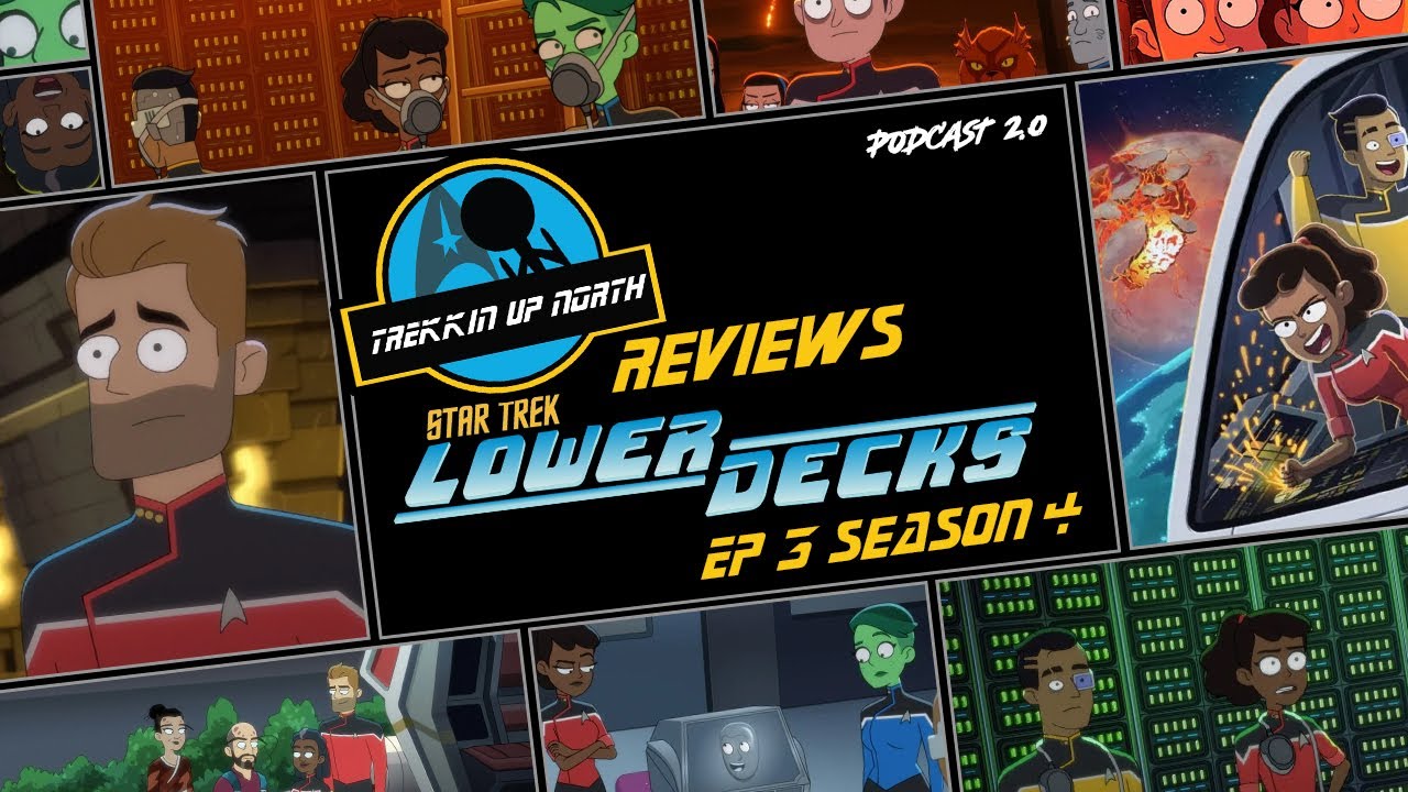 Trekkin Up North: Star Trek: Lower Decks 'In The Cradle of Vexilon ...