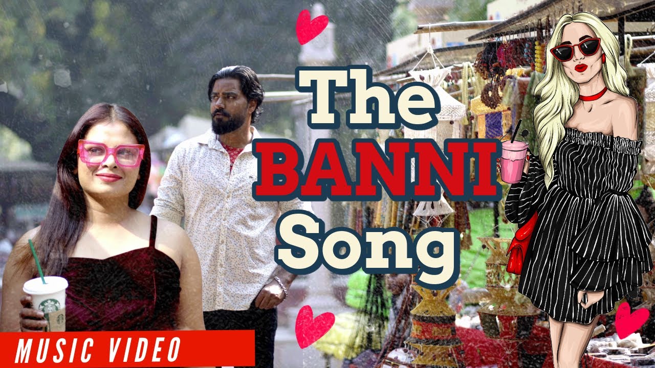 The BANNI Song (Official Music Video)| द बन्नी सांग भोजपुरी | Valentine ...