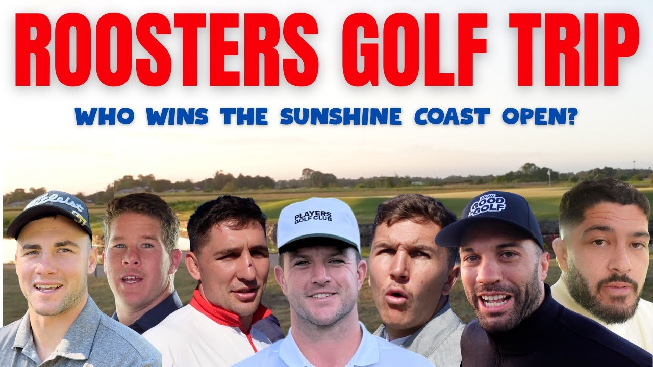 Roosters Golf Trip Sunshine Coast Open - Who Wins? - YouTube