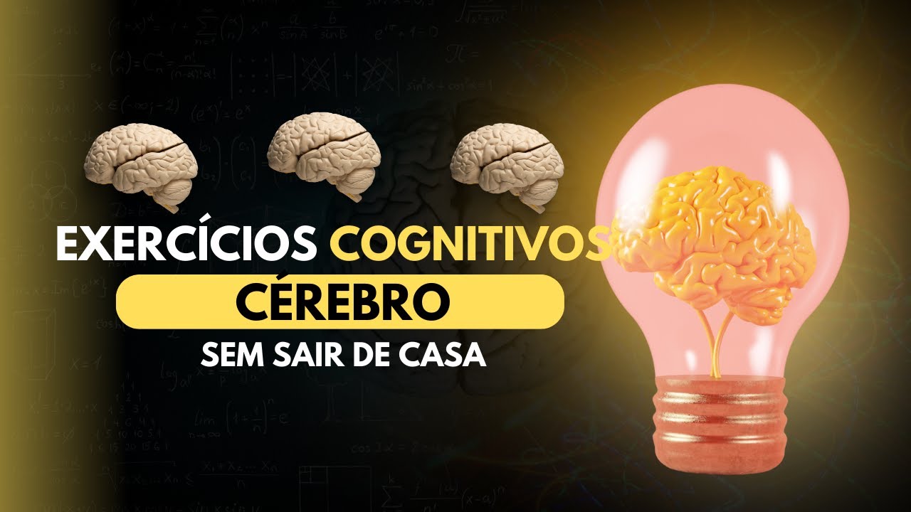 MEMÓRIA E CONCENTRAÇÃO: Exercícios cognitivos para ativar seu cérebro ...