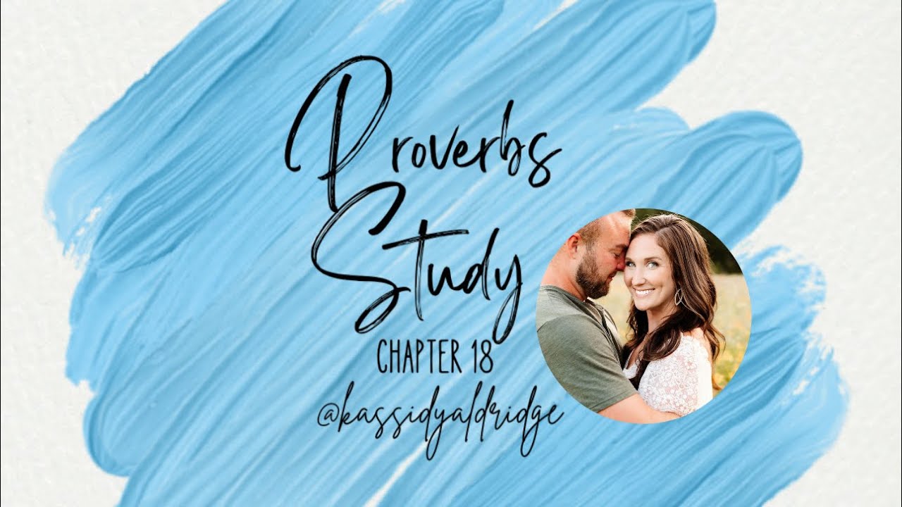 📖 Proverbs Chapter 18 - YouTube