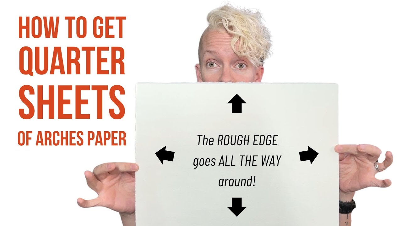 How to get QUARTER SHEETS of LOOSE Arches Watercolor Paper - 11x15 ...