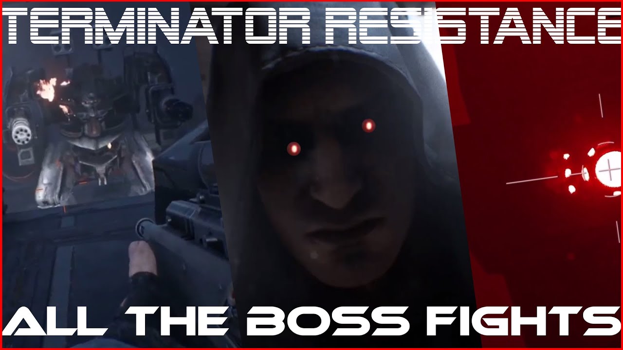 Terminator Resistance All the boss fights - YouTube