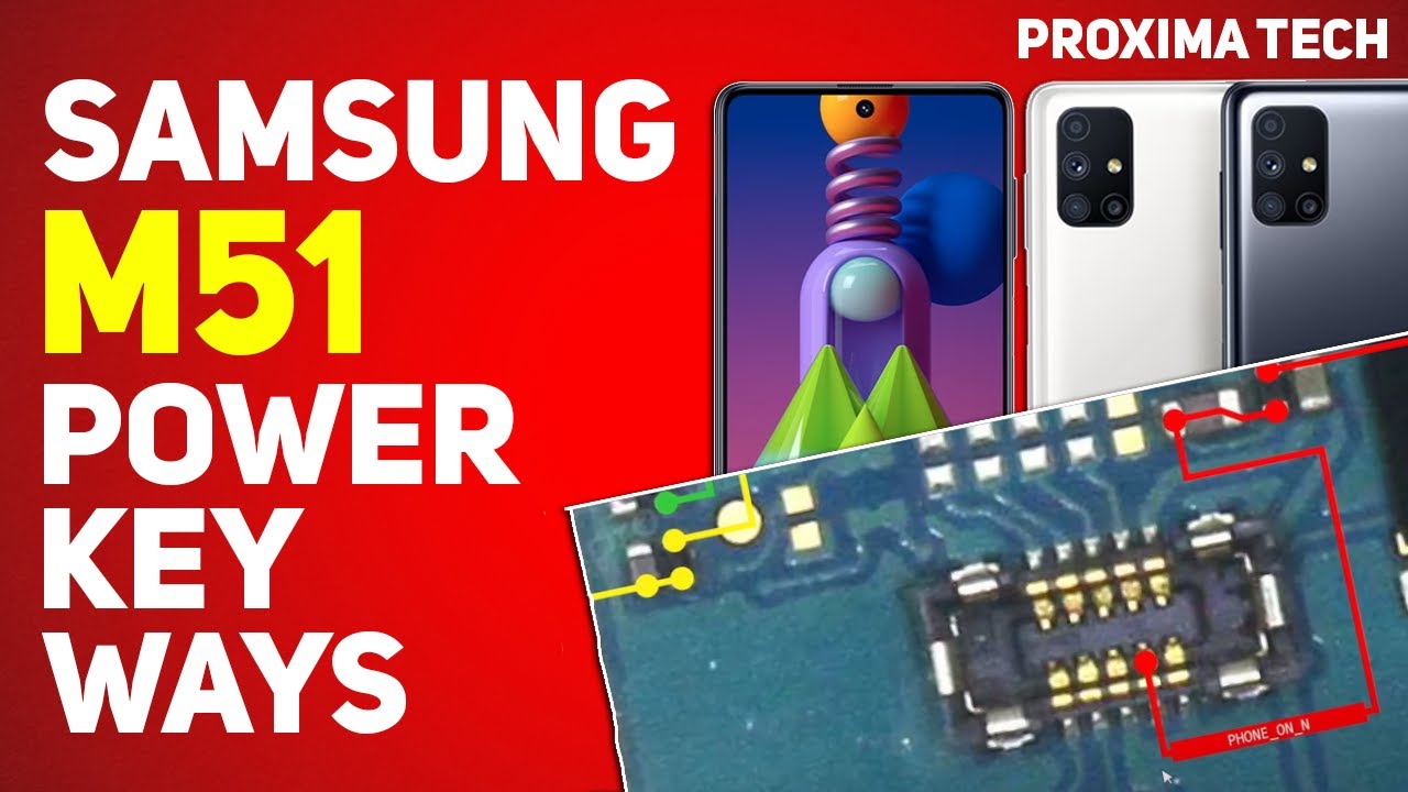 SAMSUNG M51 POWER KEY WAYS | M51 ON OFF KEY | PROXIMA TECH - YouTube