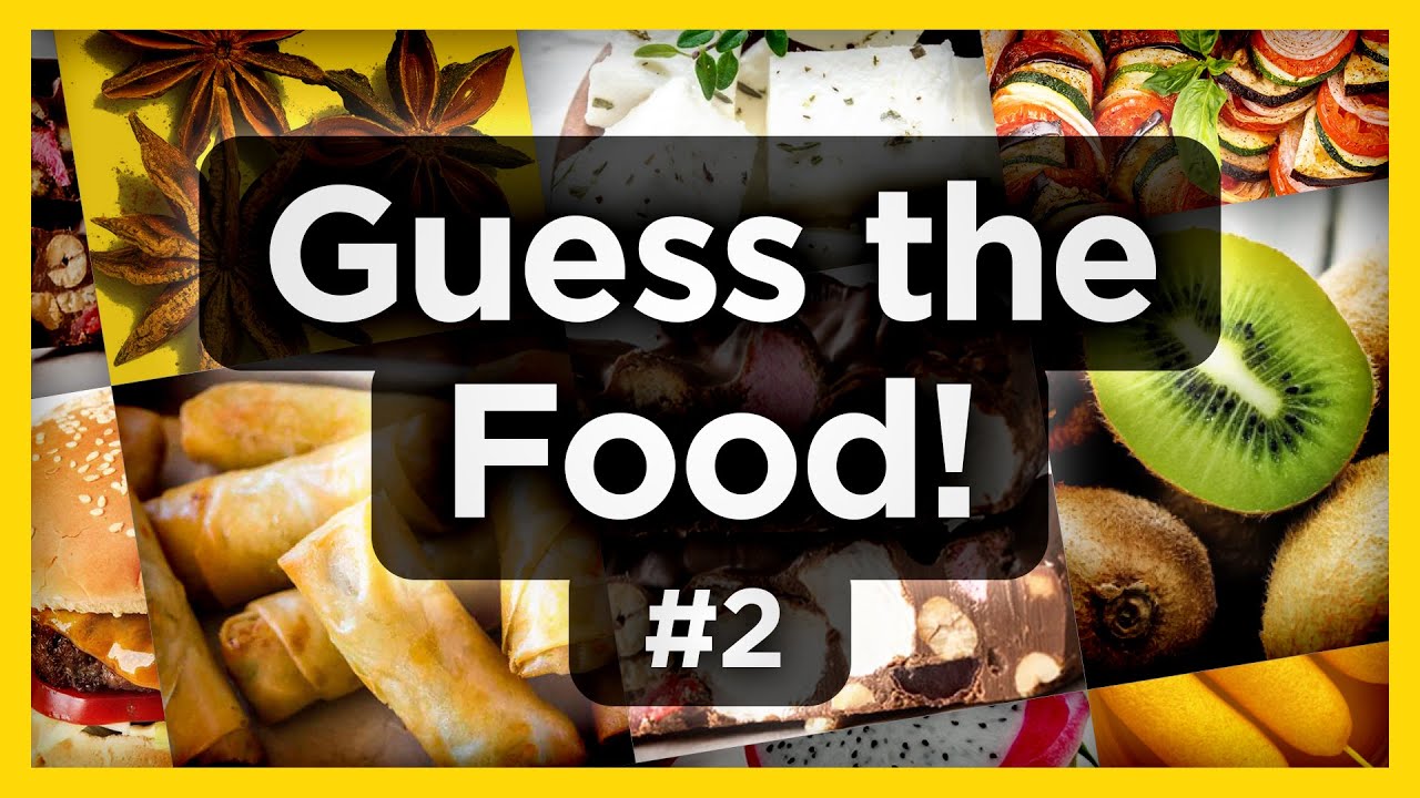 Guess the Food Quiz #2: Can You Name the Food? - YouTube