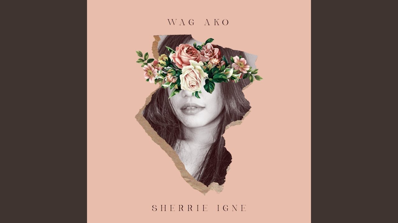 Wag Ako - YouTube