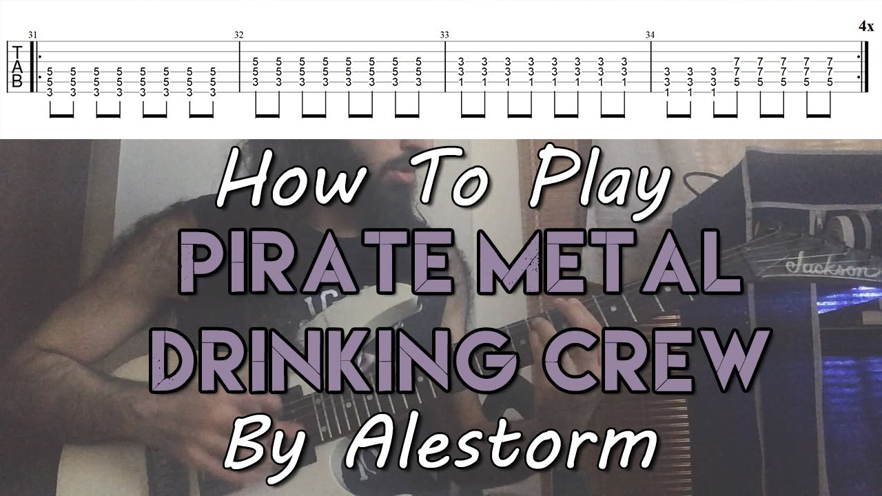 How To Play "Pirate Metal Drinking Crew" By Alestorm (Full Song ...