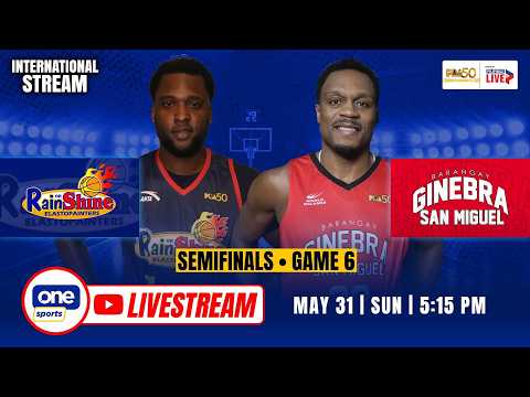 LIVE: RAIN OR SHINE vs BRGY. GINEBRA | PBA SEASON 50 COMMISSIONER’S CUP SEMIS | MAY 31, 2026