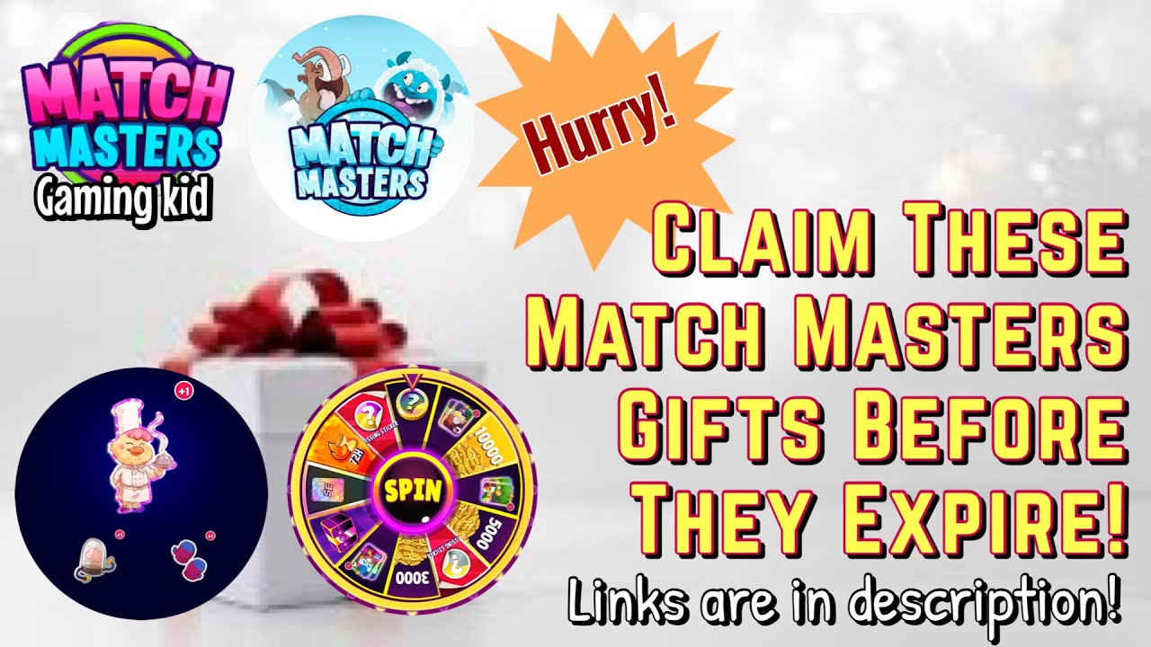 Claim These Match Masters Gifts Before They Expire! Links are in ...