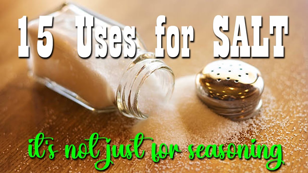 15 Ways to Use SALT ~ It's Not just for Seasoning - YouTube