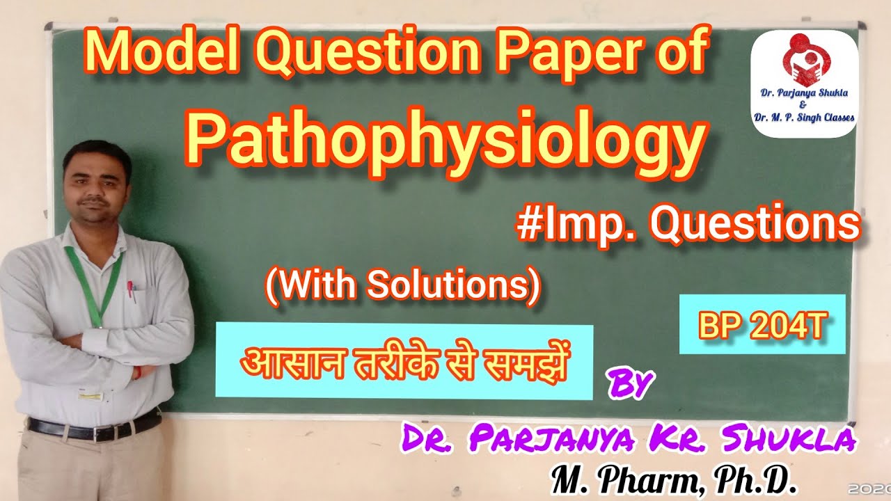 Model Question Paper of Pathophysiology | With Solutions | Imp Question ...
