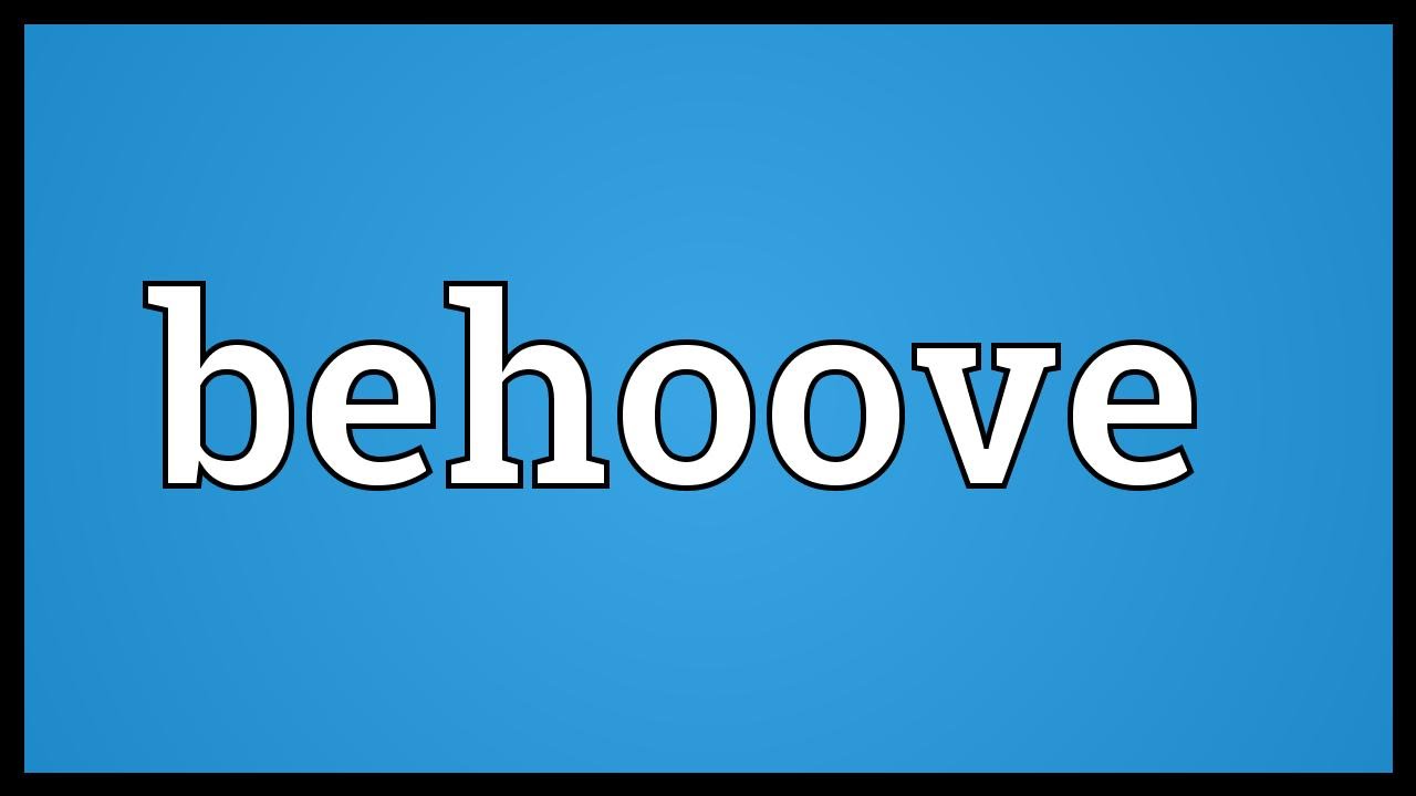 Behoove Meaning - YouTube