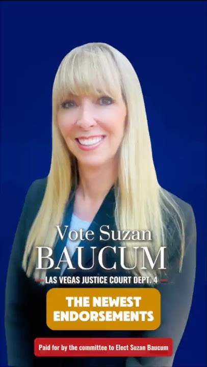 The Newest Community & Civic Groups To Endorse Suzan Baucum for Las Vegas Justice Court Dept 4 ...