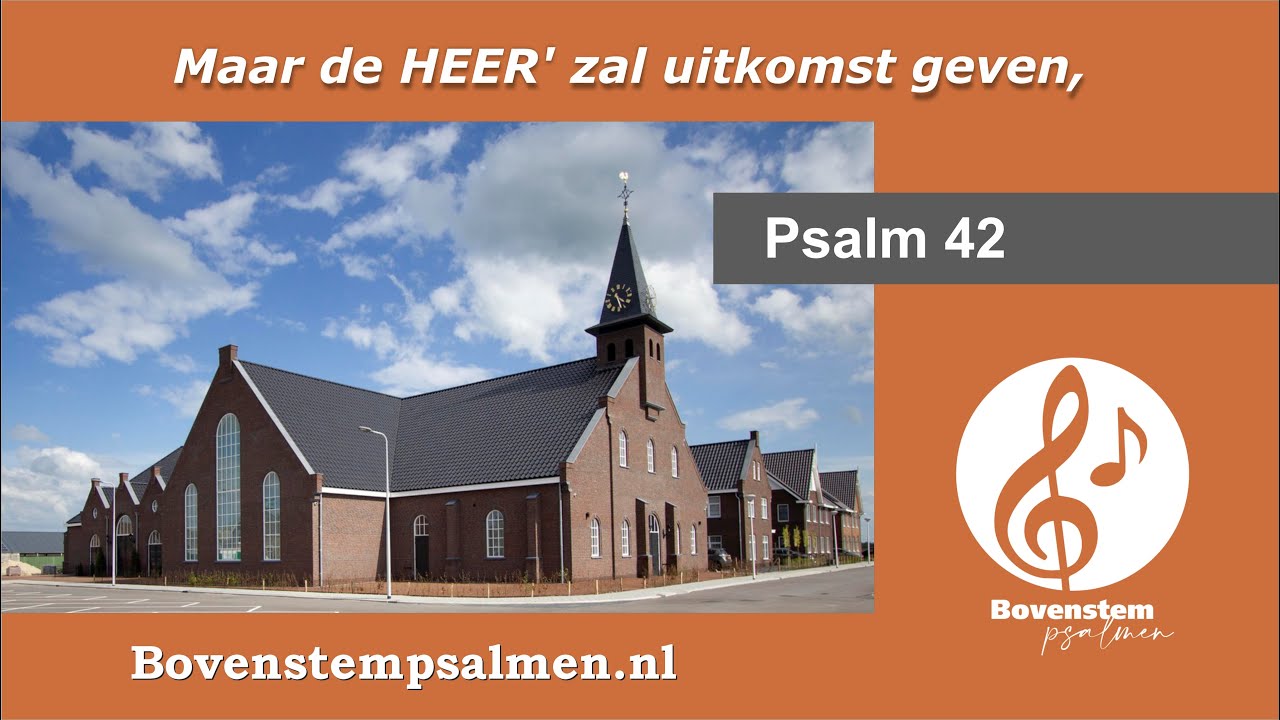 Psalm 42 Vers 1 En 5 samenzang Met Bovenstem Orgel Herman Van Psalm 42 Vers 1 En 5 samenzang Met Bovenstem Orgel Herman Van