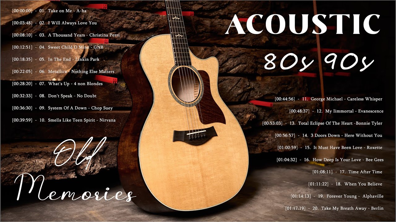 Acoustic Old Memories Of 80s 90s || Songs That Remind You Of Old ...