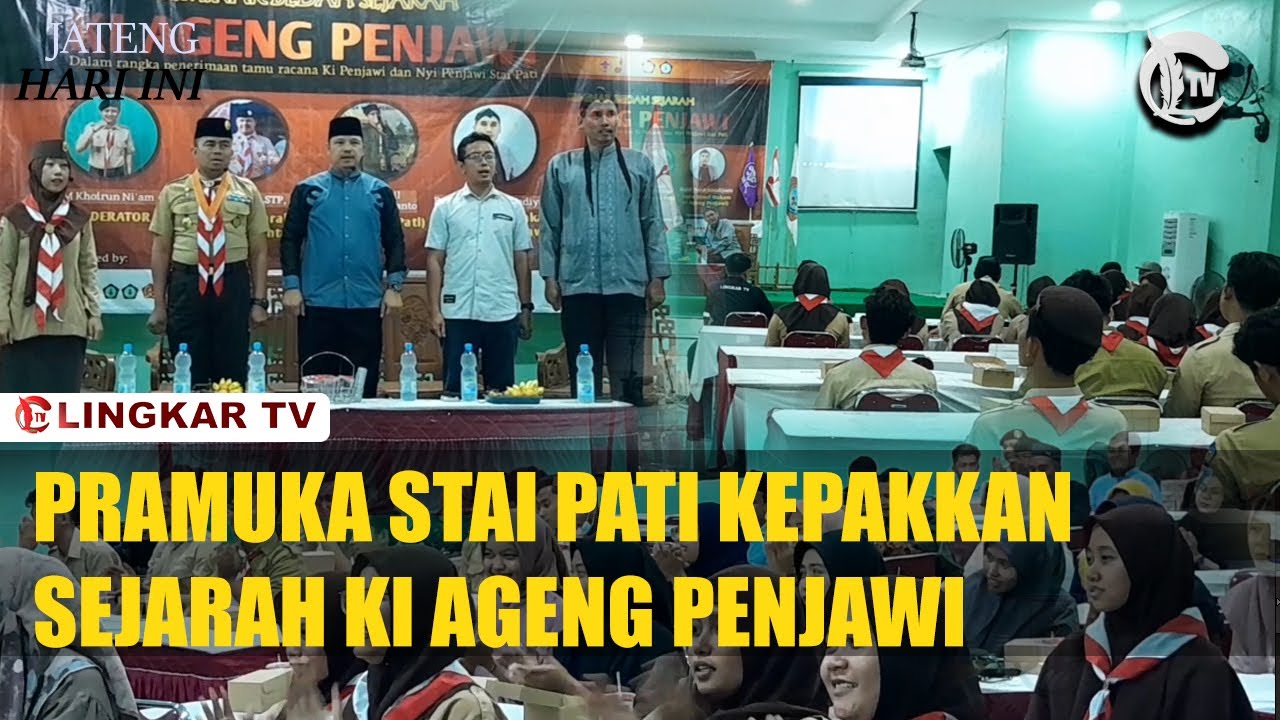 PRAMUKA STAI PATI KEPAKKAN SEJARAH KI AGENG PENJAWI - YouTube