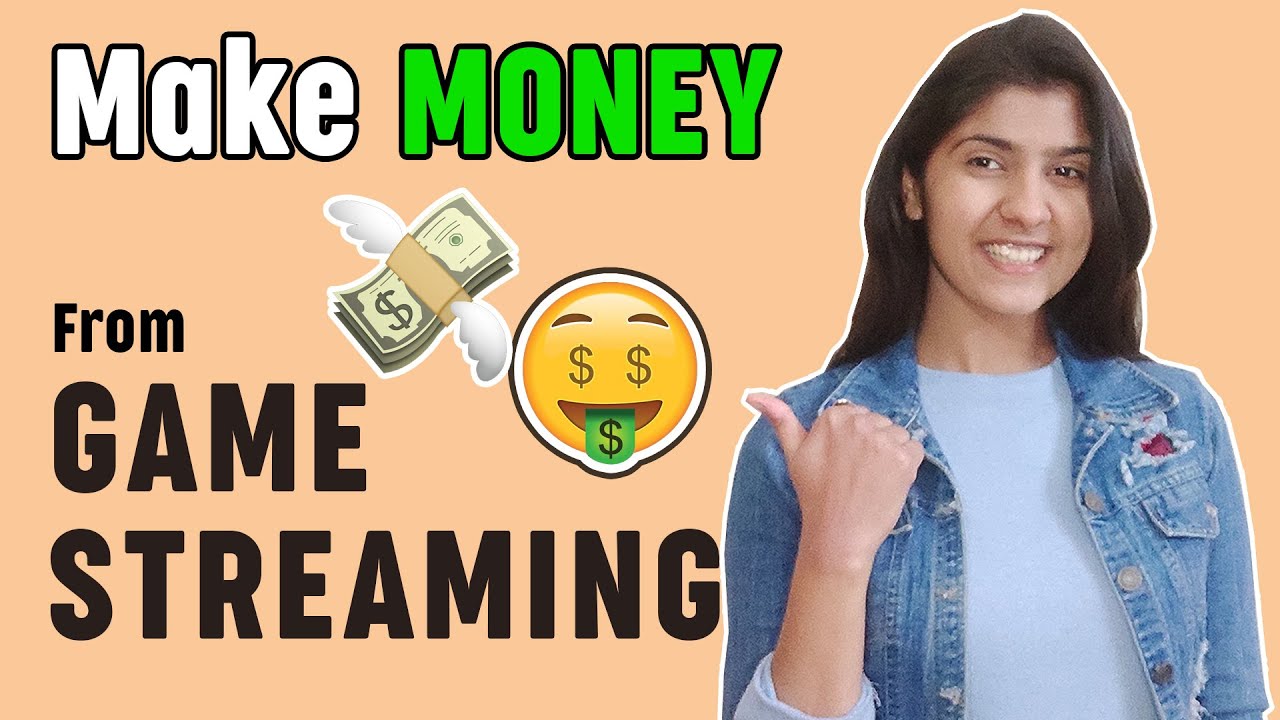 how to earn money in game streaming (without YouTube monetization ...