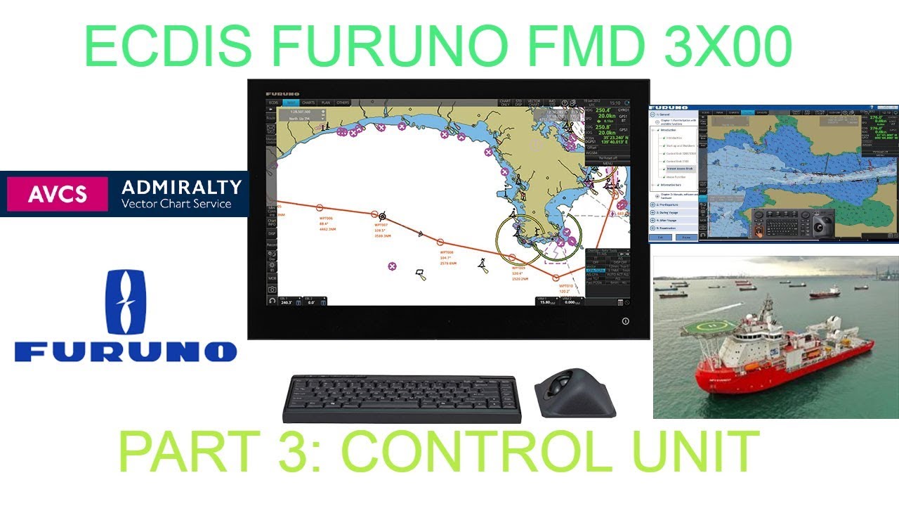 ECDIS Furuno FMD 3x00_Part 3_Control Unit - YouTube