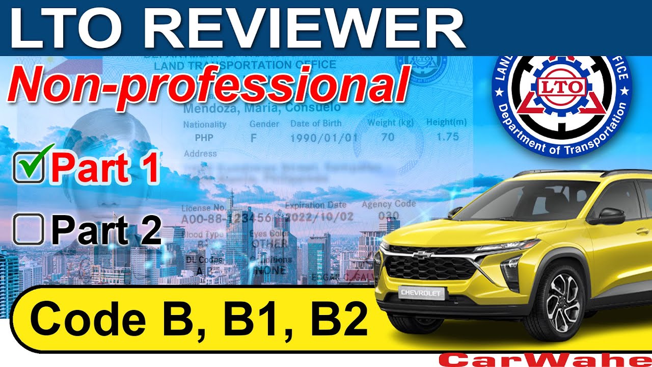 (PART 1 of 2) LTO Exam Reviewer ENGLISH | Code B, B1 LIGHT VEHICLE ...