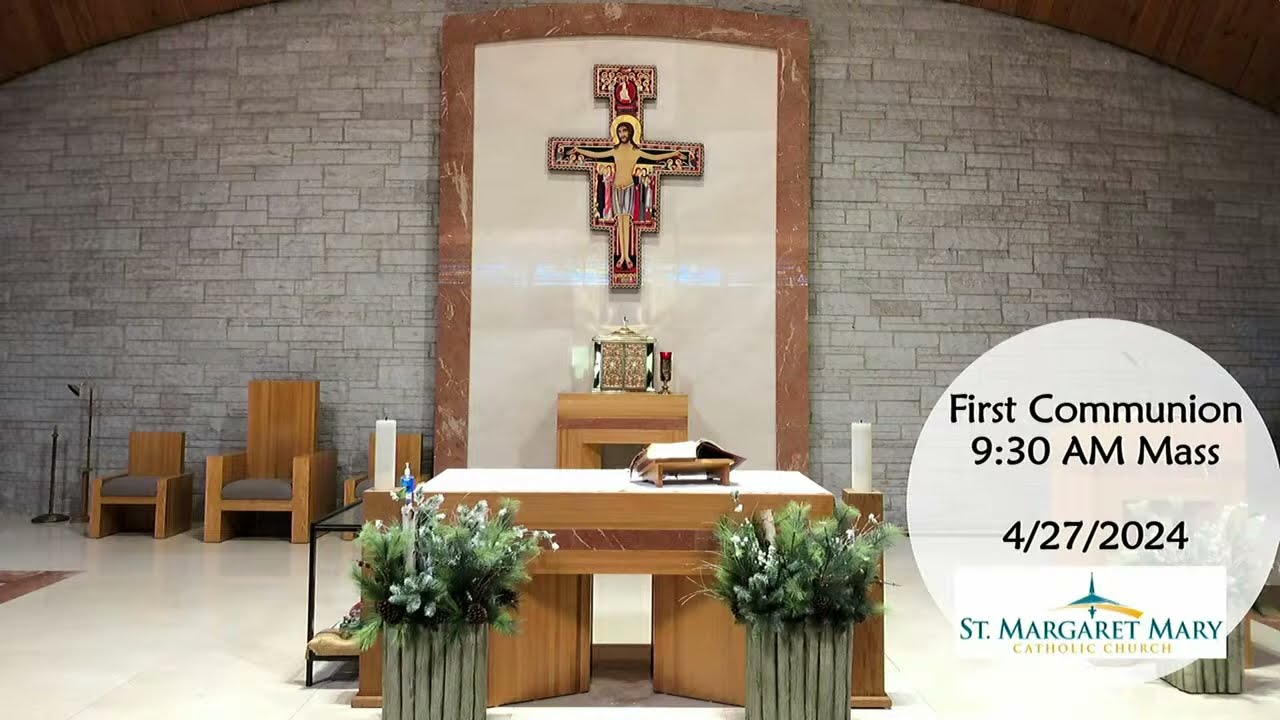 First Communion 9:30 AM Mass Banner Song - 4/27/2024 - YouTube