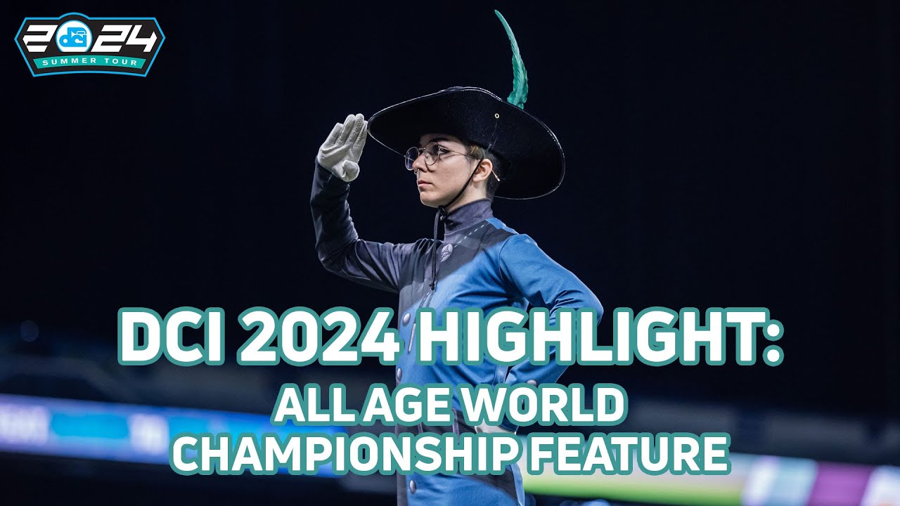 DCI 2024 All Age World Championship Highlight 🫡 Celebrating Its ...