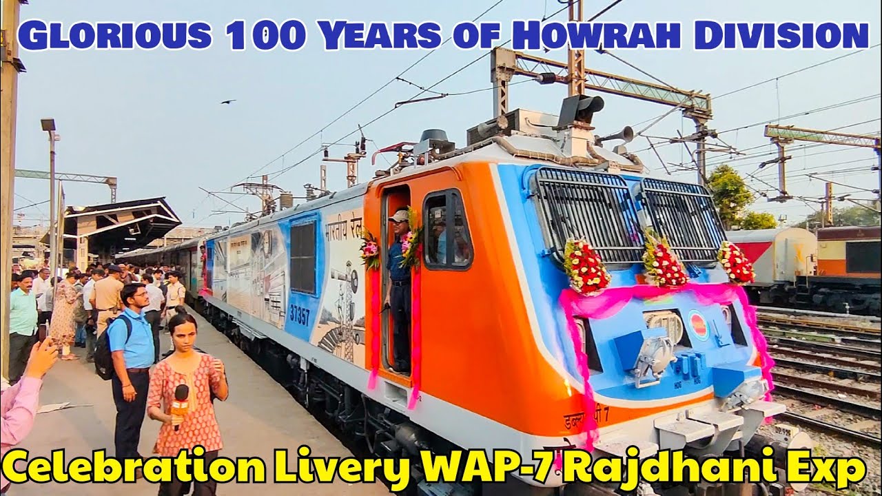 100 Years of Howrah Division Celebration Decorated WAP7 Locomotive ...