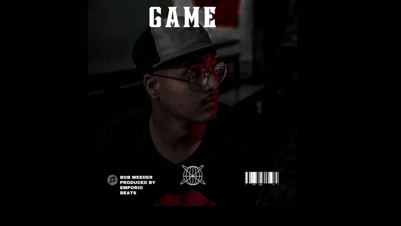 Bob weeder -Game (prod by Emporio Beats ) - YouTube