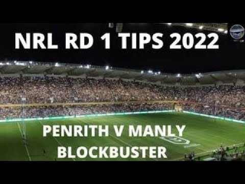 NRL ROUND 1 TIPS 2022 #nrl2022 #nrlround1tips #rugbyleague #footy # ...