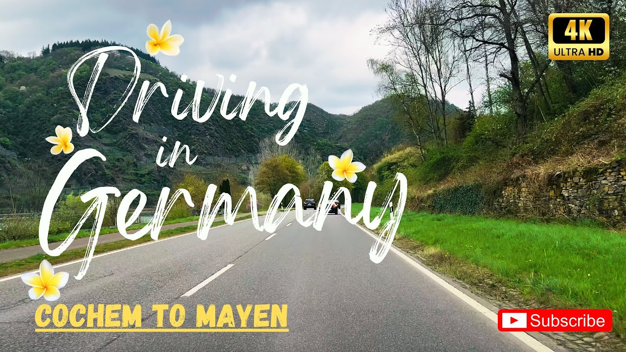 Scenic Drive in Germany 🇩🇪 | Cochem to Mayen | Relaxing 4K Road Trip ...