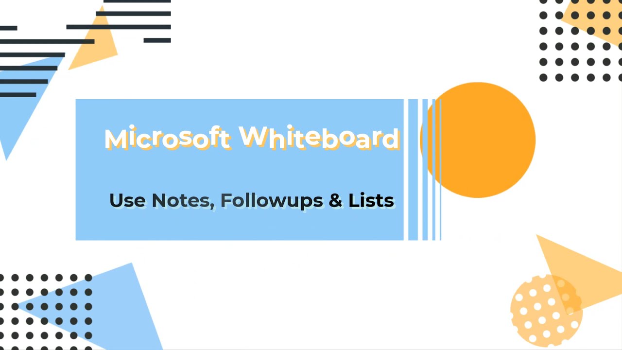 How to use Notes & Follow ups in Microsoft Whiteboard - YouTube