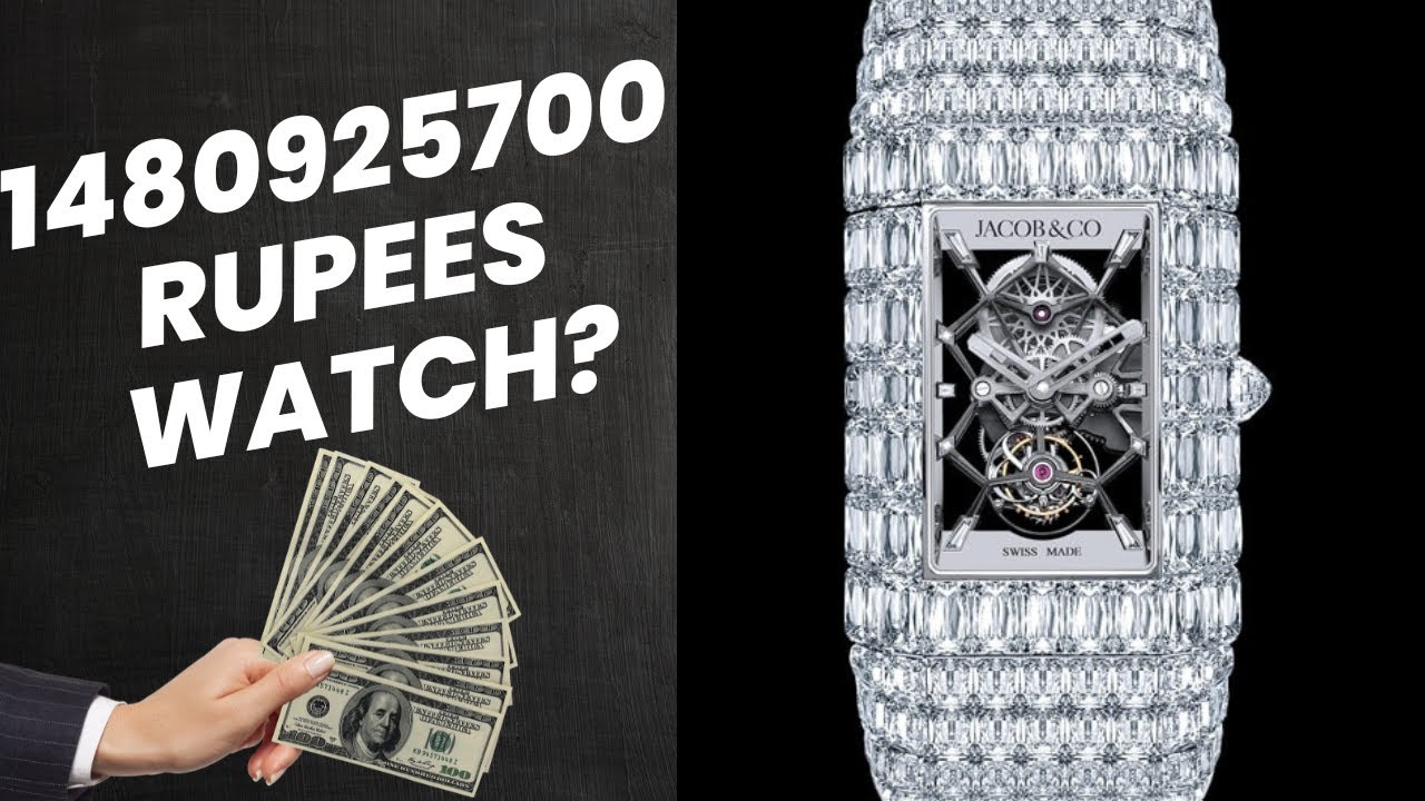 THE 18000000 DOLLAR WATCH!!!!!( Jacob and Co Billionaire) - YouTube