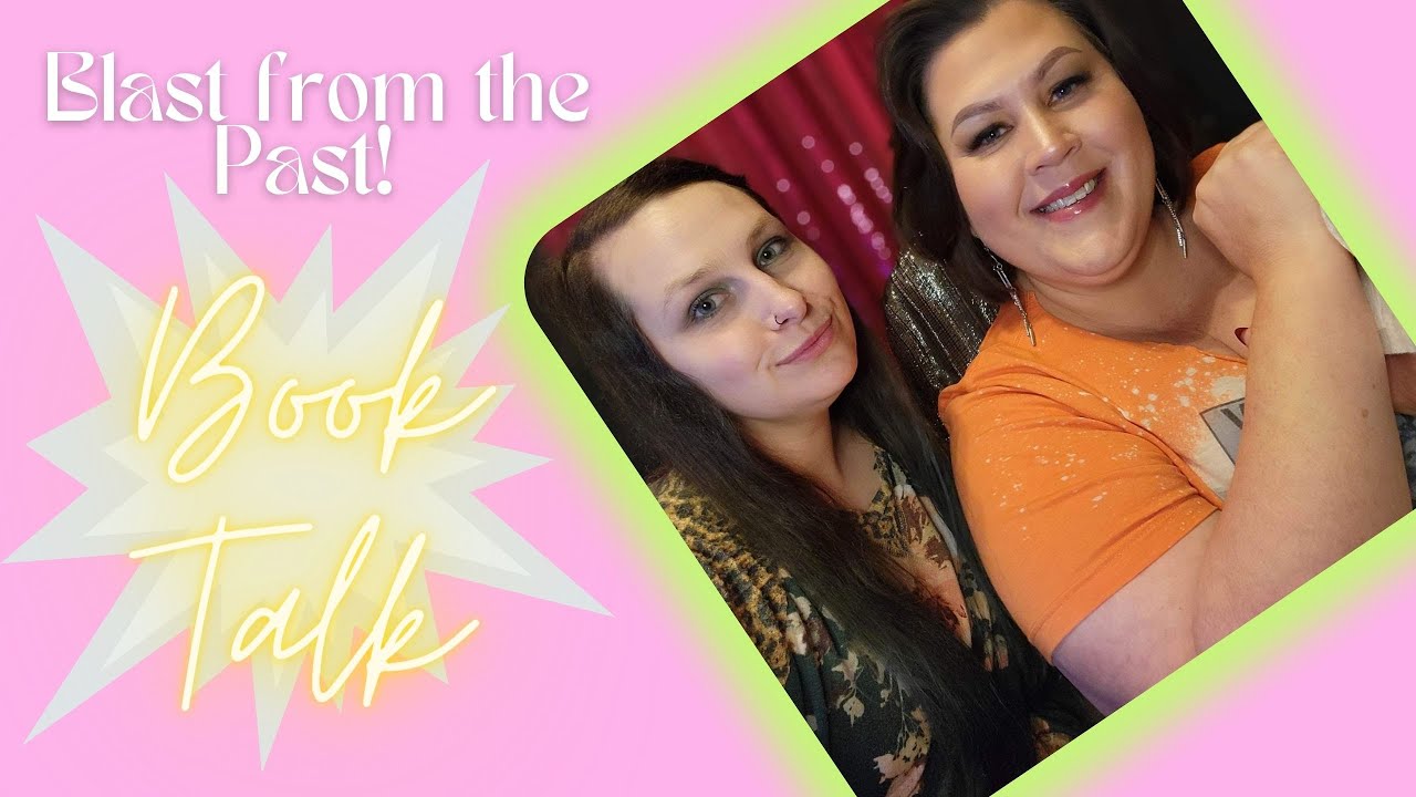 Blast from the Past! Book Talk! - YouTube