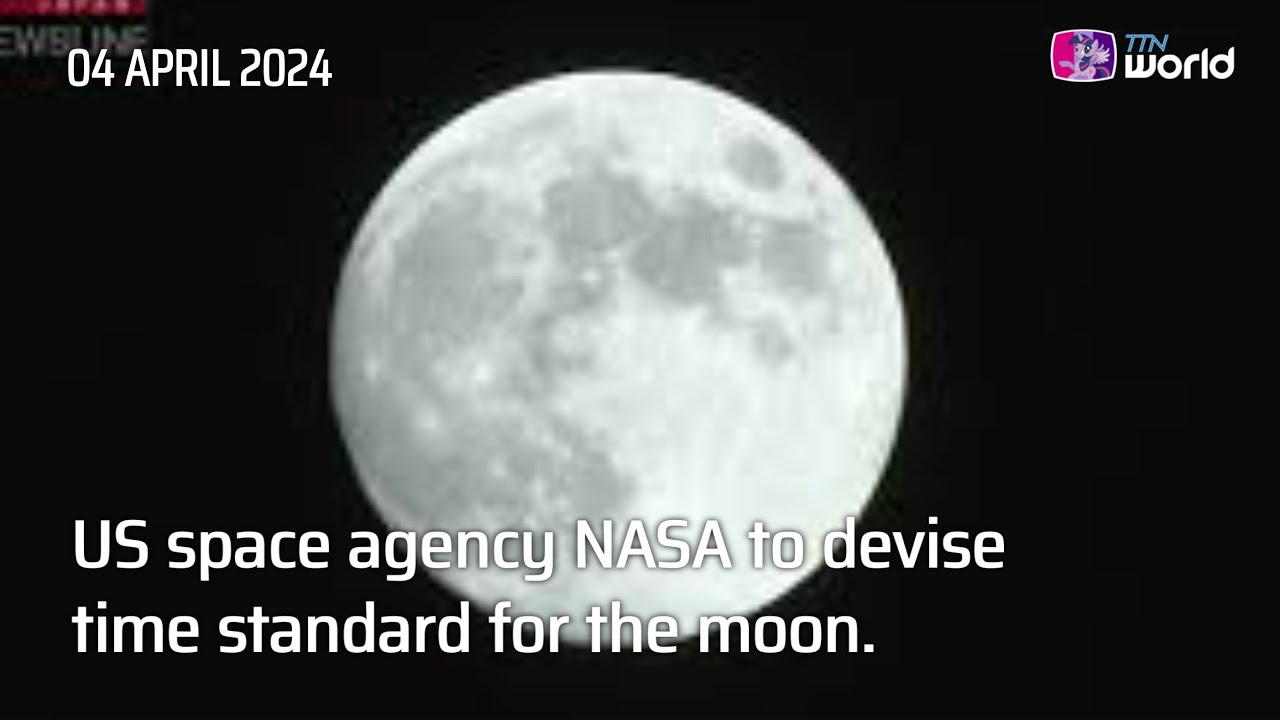 [English Language] #WhatYouKnow : US space agency NASA to devise time ...