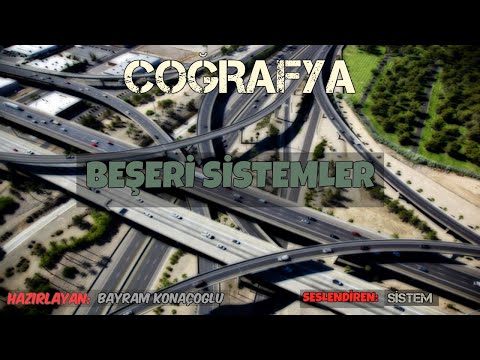 COĞRAFYA BEŞERİ SİSTEMLER I Vaybea