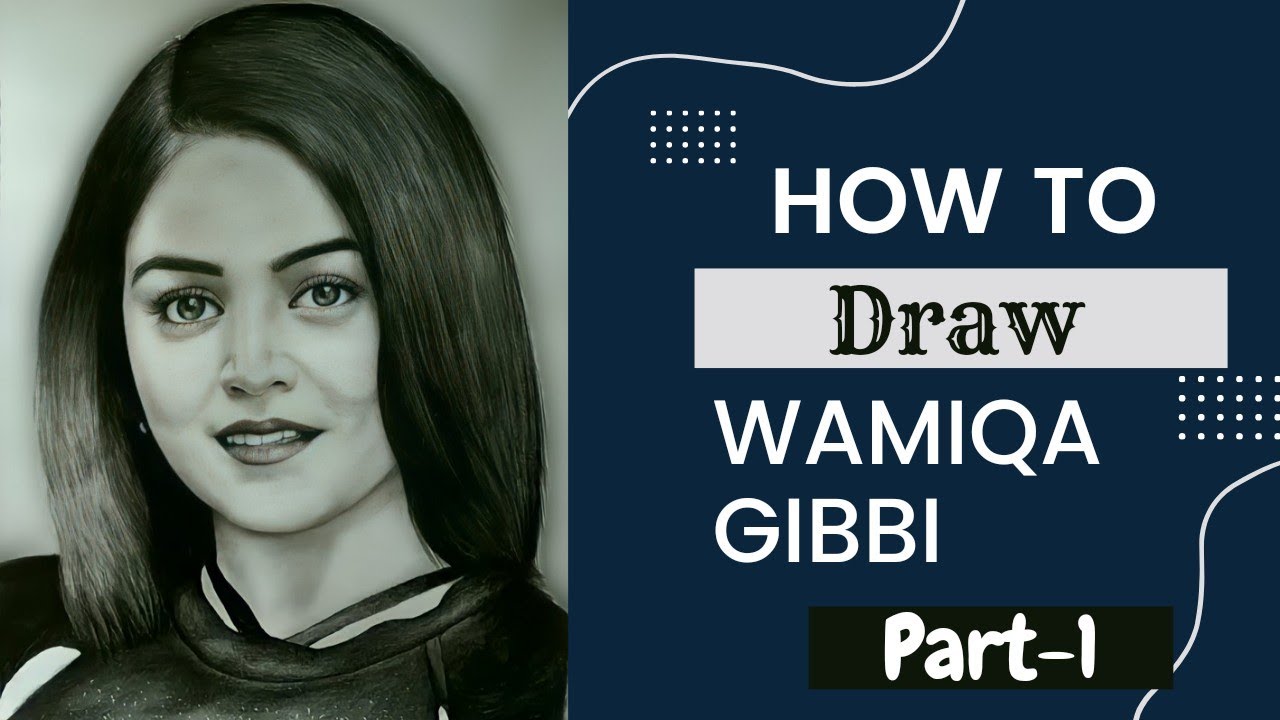 Wamiqa Gabbi Pencil Drawing (Part-1) | Easy Pencil Drawing Tutorial for ...