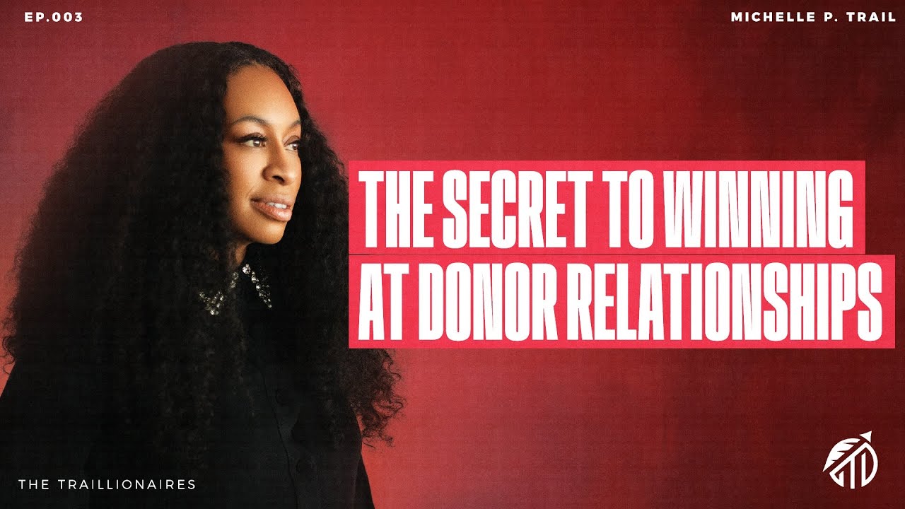 Ep 3. Creating Lasting Donor Relationships - with Michelle Trail - YouTube