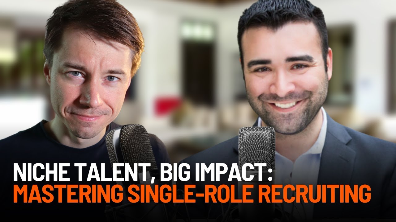 Niche Talent, Big Impact: Mastering Single-Role Recruiting - Interview With Benjamin Mena - YouTube
