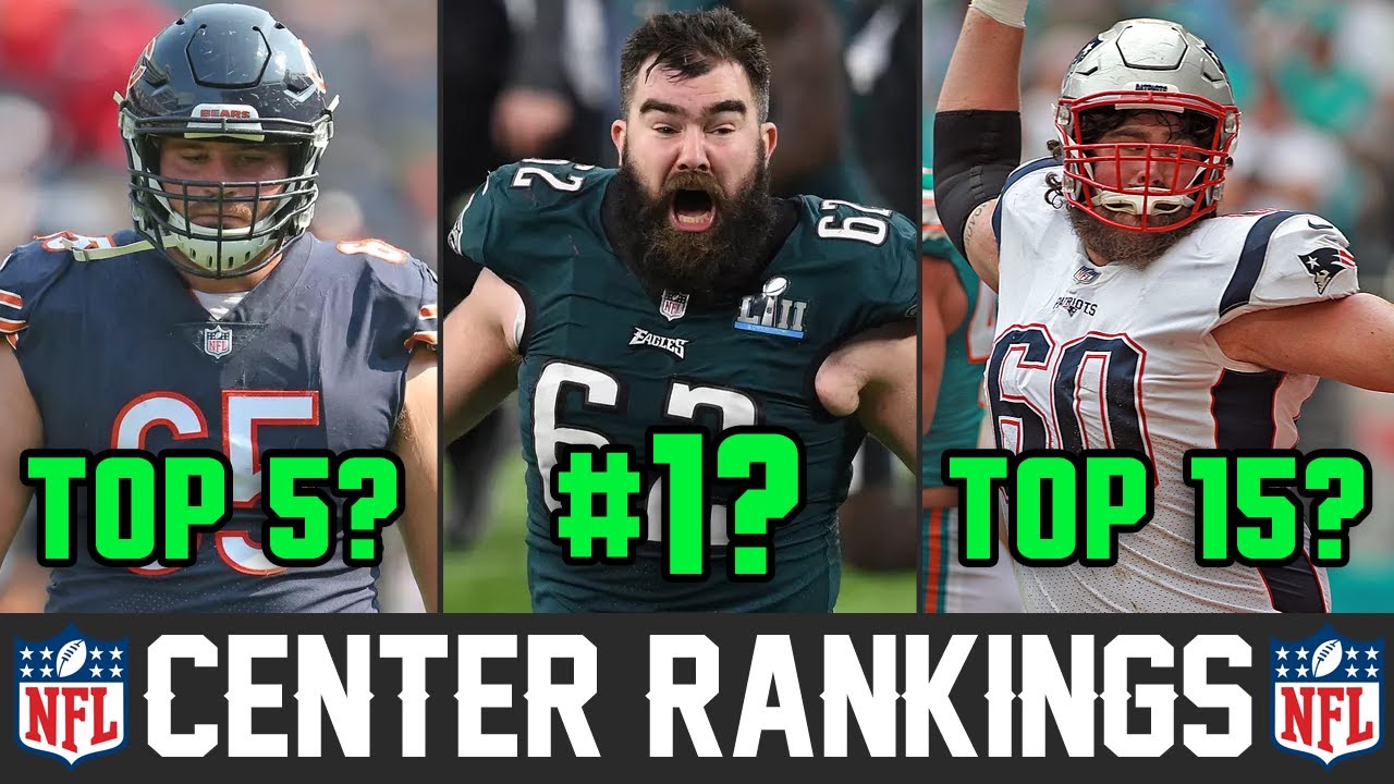 Ranking EVERY NFL Teams Starting Center From WORST To FIRST For 2020 ...