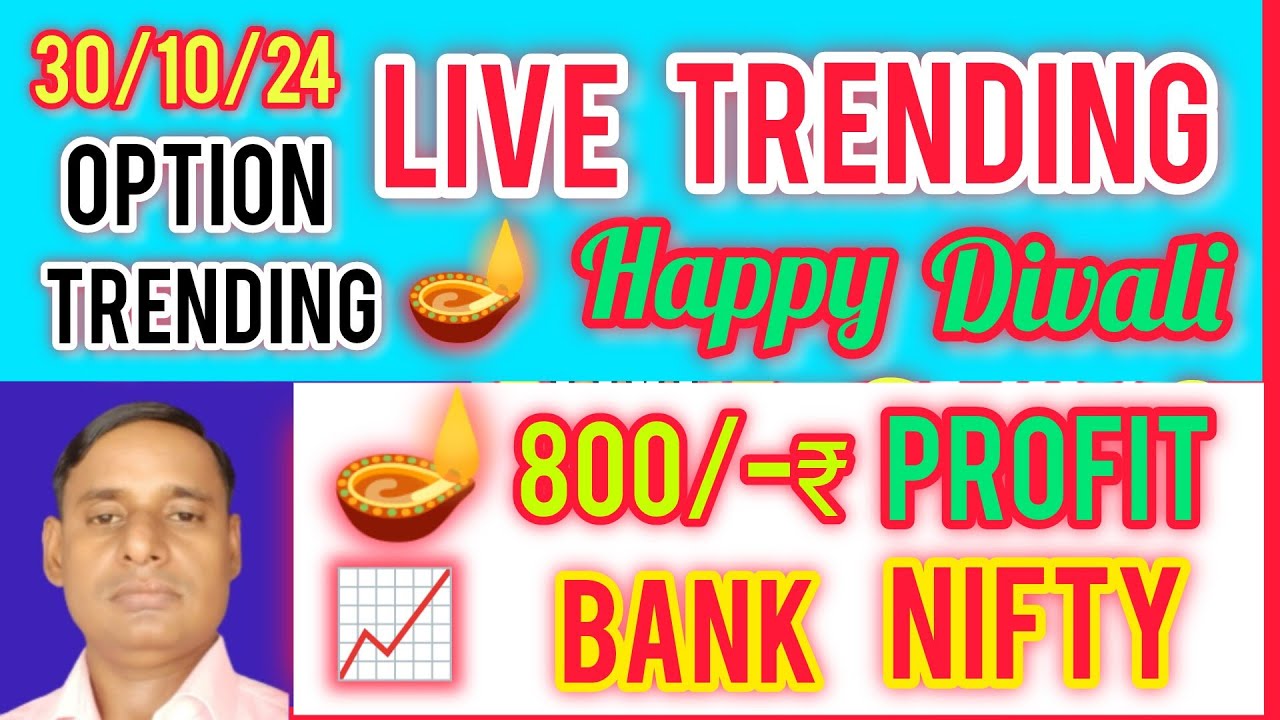 30 /10/24 Live trending,Option trading,Happy Diwali,Profit 800/-₹,Bank ...