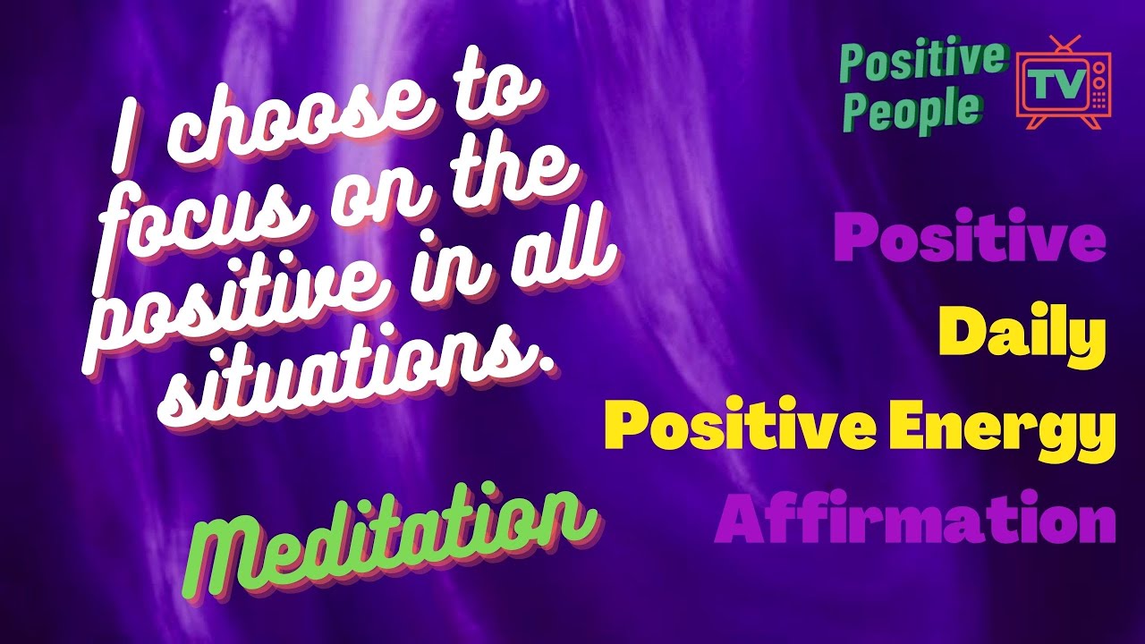 I choose to focus on the positive in all situations. Positive Positive ...