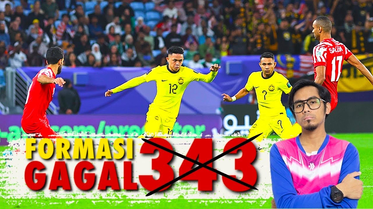 Experiment 343 Dalam 1st Match? FORMASI GAGAL | Malaysia vs Jordan ...